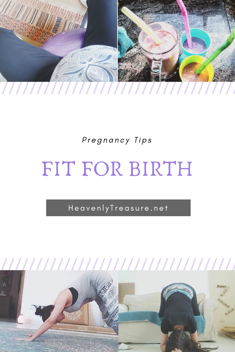 Staying fit for birth, tips for preparation – HeavenlyTreasure